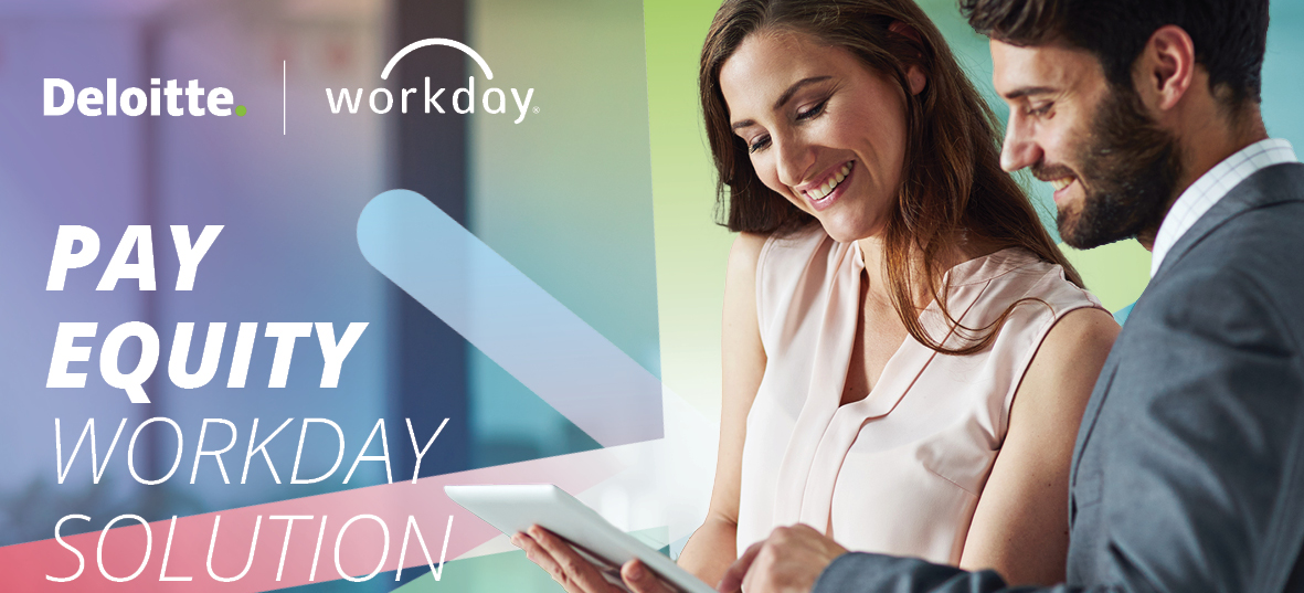 Deloitte | Fostering Pay Equity and Transparency with Workday and Deloitte